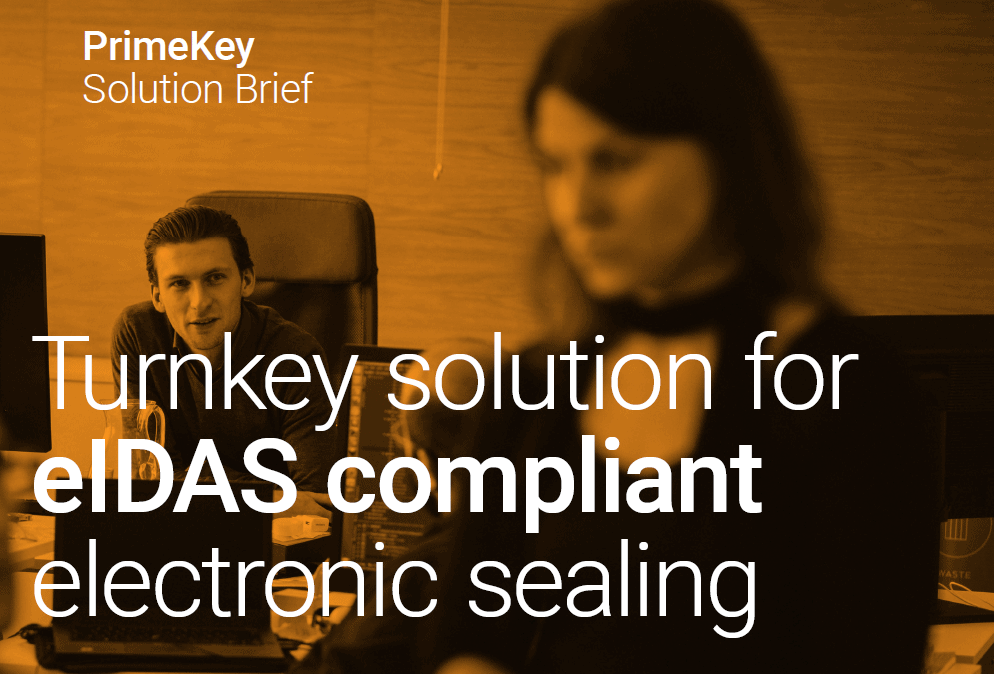 Turnkey solution for eIDAS compliant electronic sealing from PrimeKey ...
